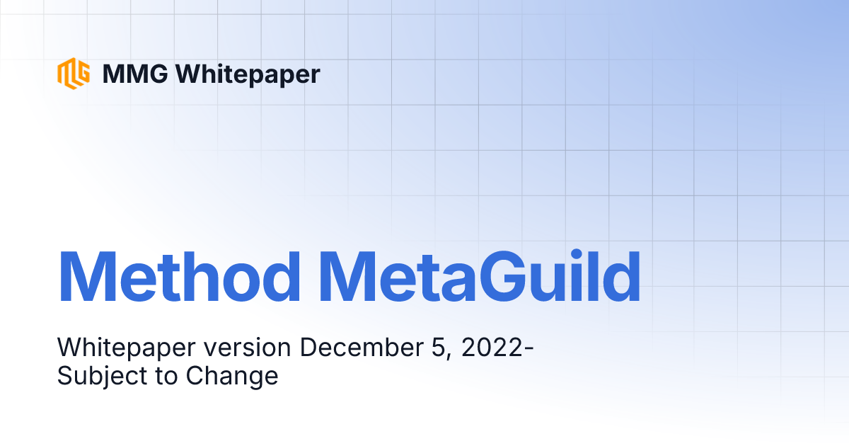 Method MetaGuild | MMG Whitepaper